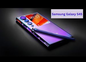 Samsung Galaxy S45 5G Release Date, Price & Full Specs!